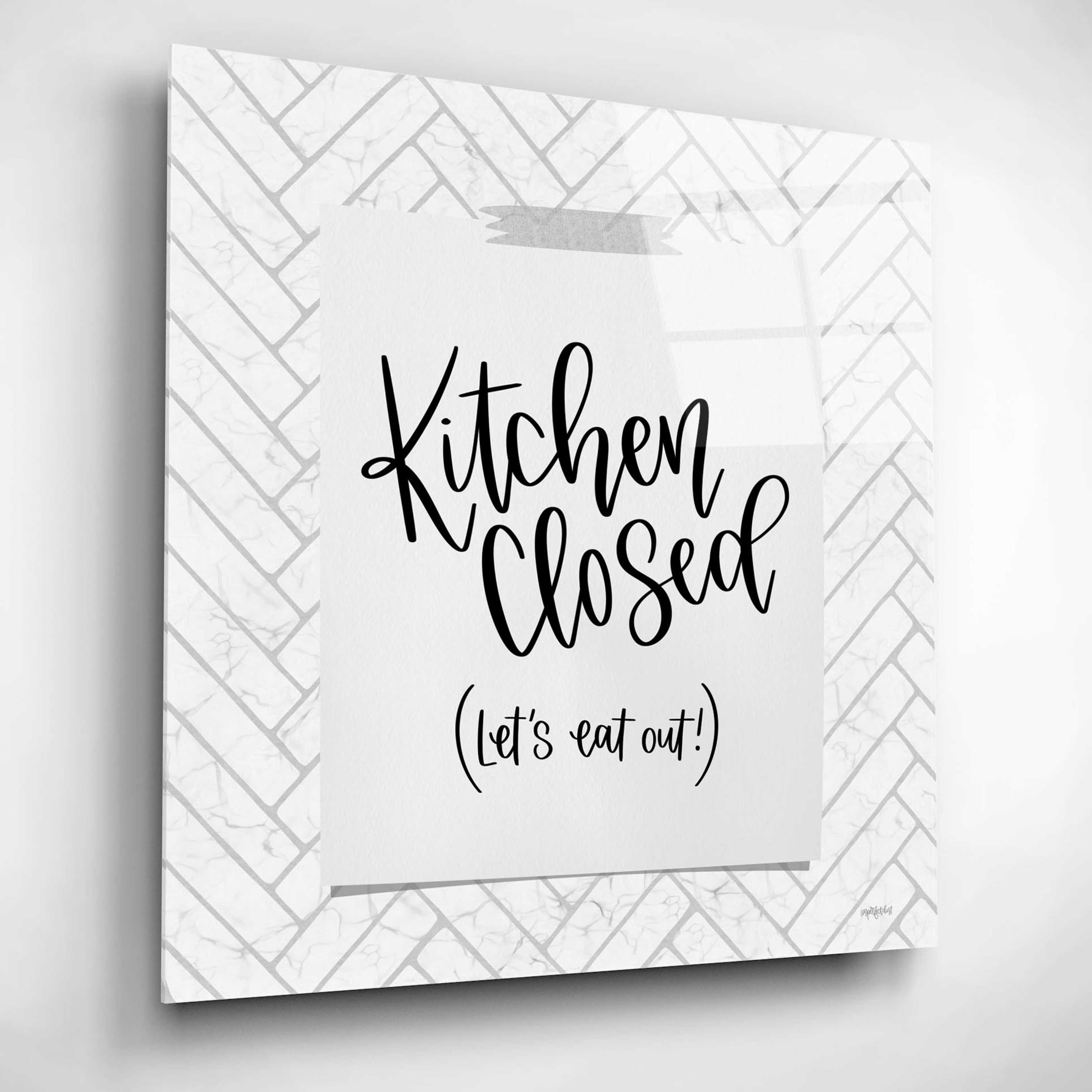 Trinx Kitchen Closed Kitchen Closed by Imperfect Dust - Unframed Print ...