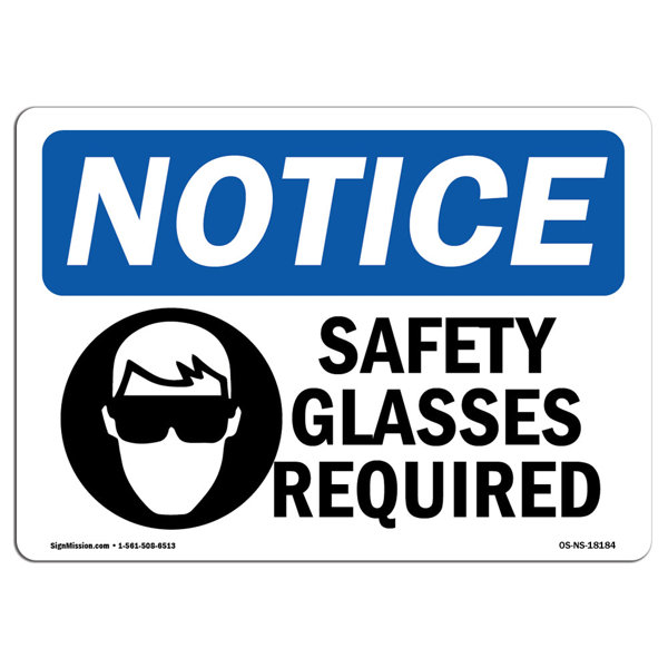 SignMission OSHA Notice - Safety Glasses Required Sign With Symbol ...