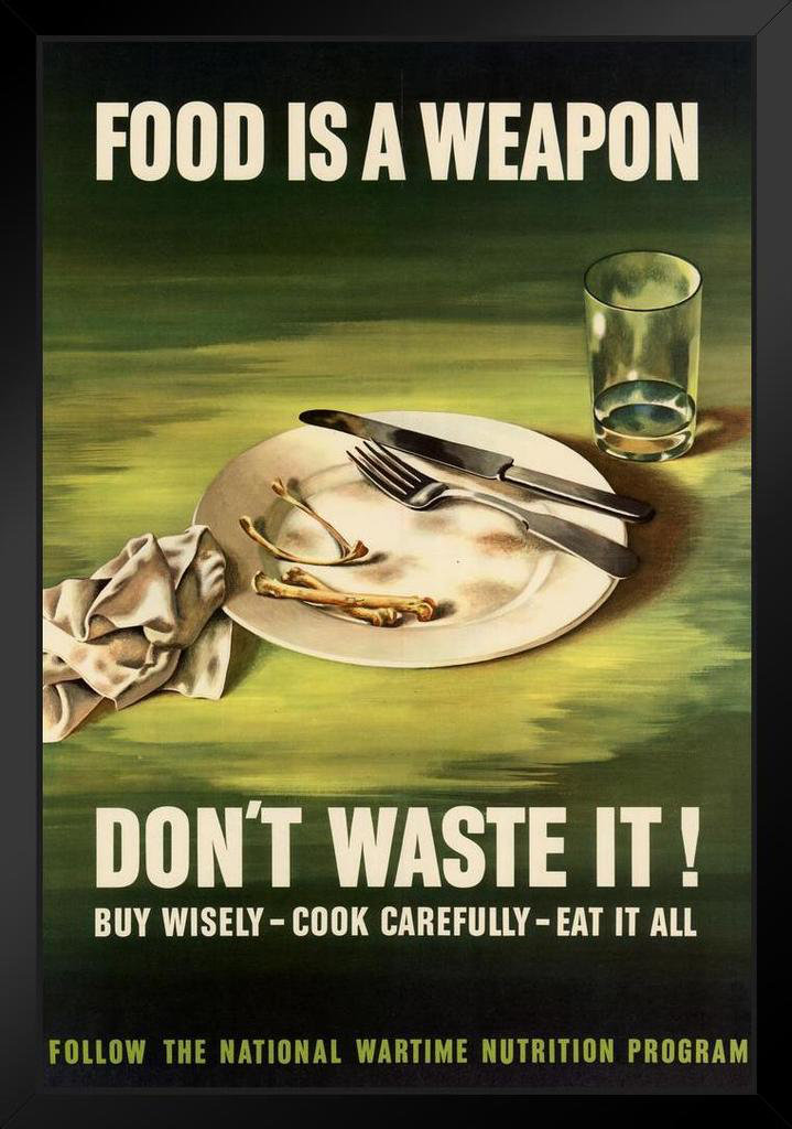 Trinx Food Is A Weapon Dont Waste It WPA War Propaganda Black Wood ...