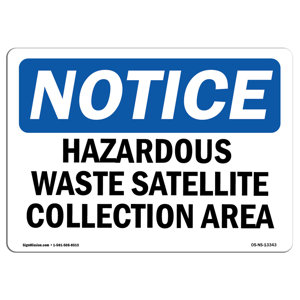 SignMission Hazardous Waste Satellite Collection Area Sign | Wayfair