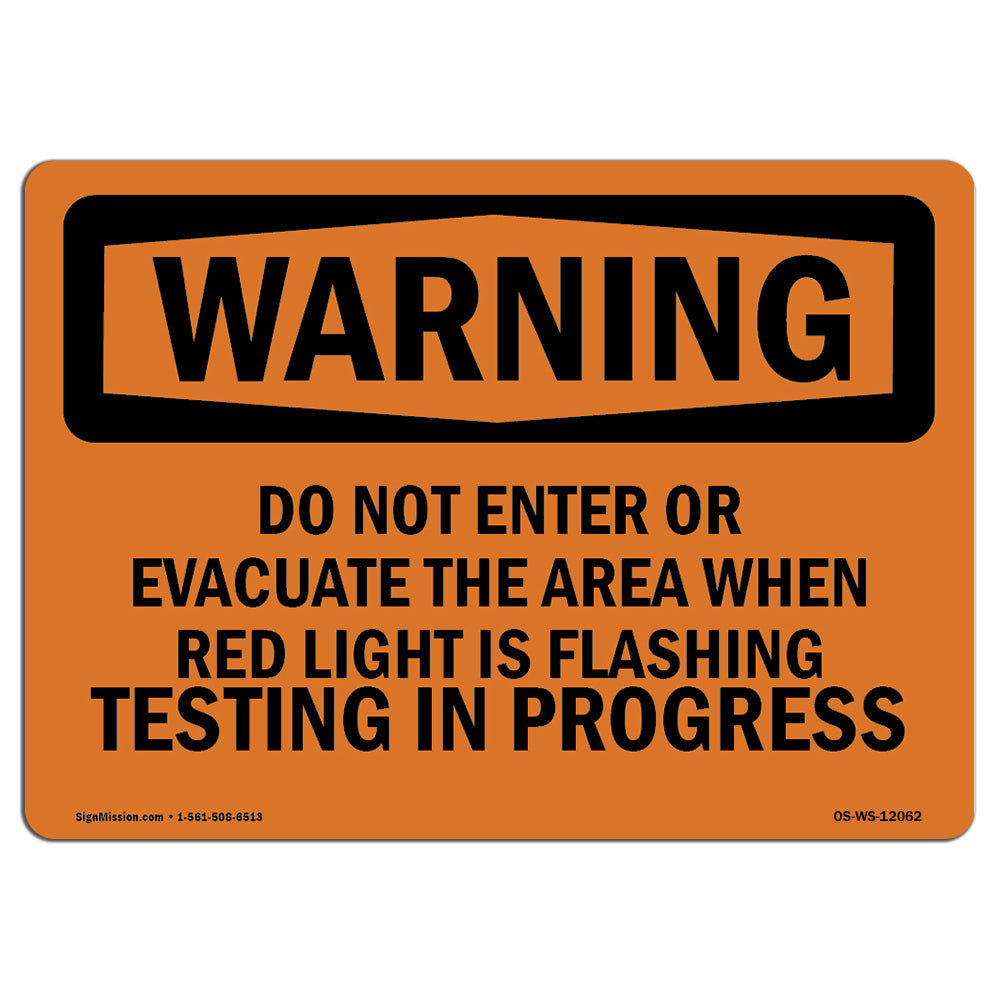 SignMission Do Not Enter or Evacuate the Area When Red Sign | Wayfair