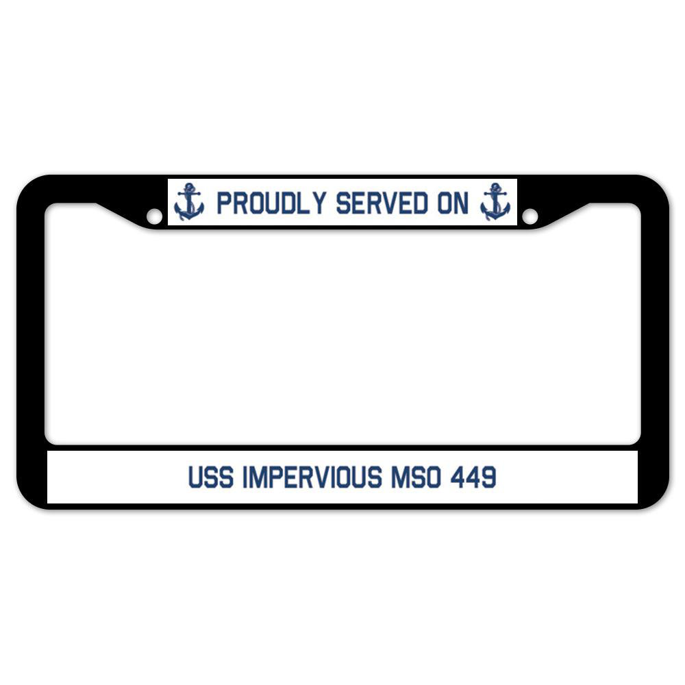 SignMission Proudly Served on USS IMPERVIOUS MSO 449 Plate Frame | Wayfair