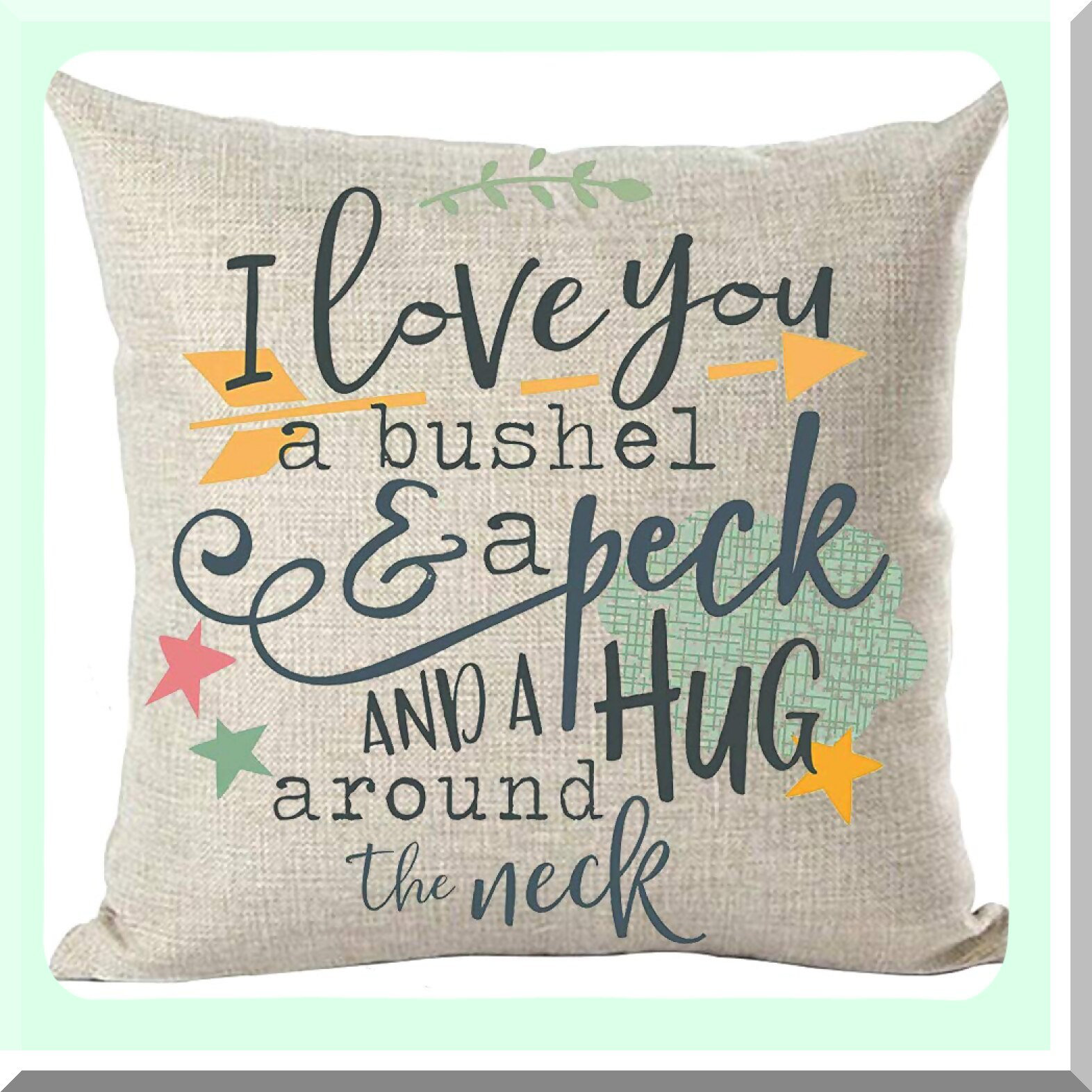 BRBCA Green Love Quote Decorative Pillow Cover - Watercolor A Bushel A ...
