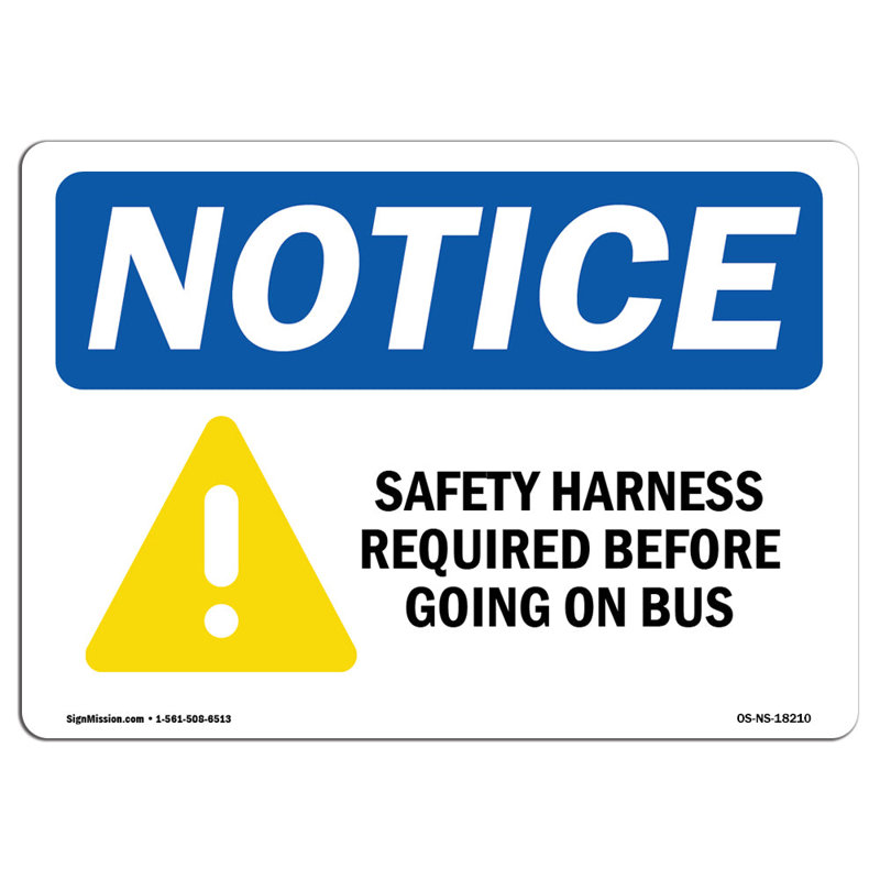 SignMission OSHA Notice - Safety Harness Required Before Sign With ...