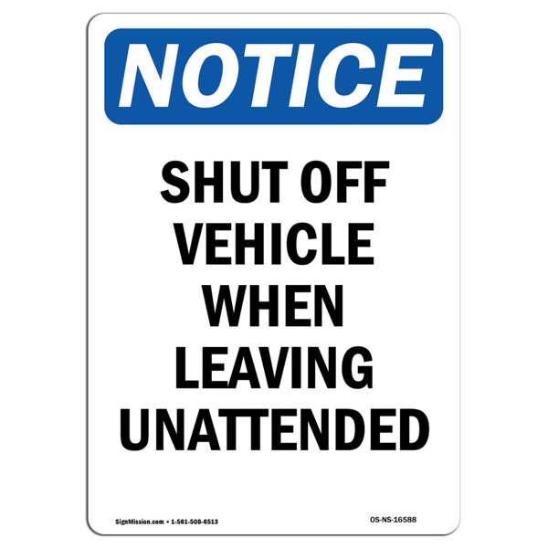 SignMission Shut Off Vehicle When Leaving Unattended Sign - Wayfair Canada