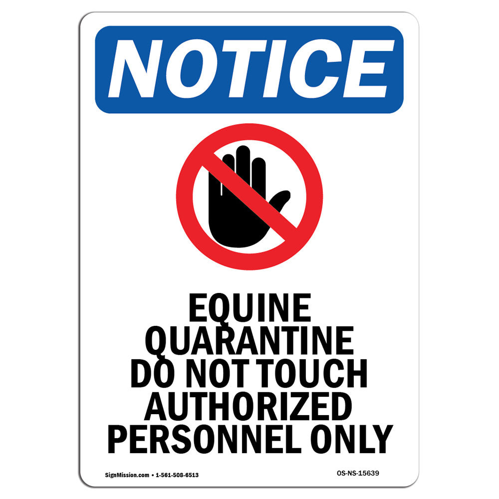 SignMission Notice - Equine Quarantine Sign with Symbol | Wayfair