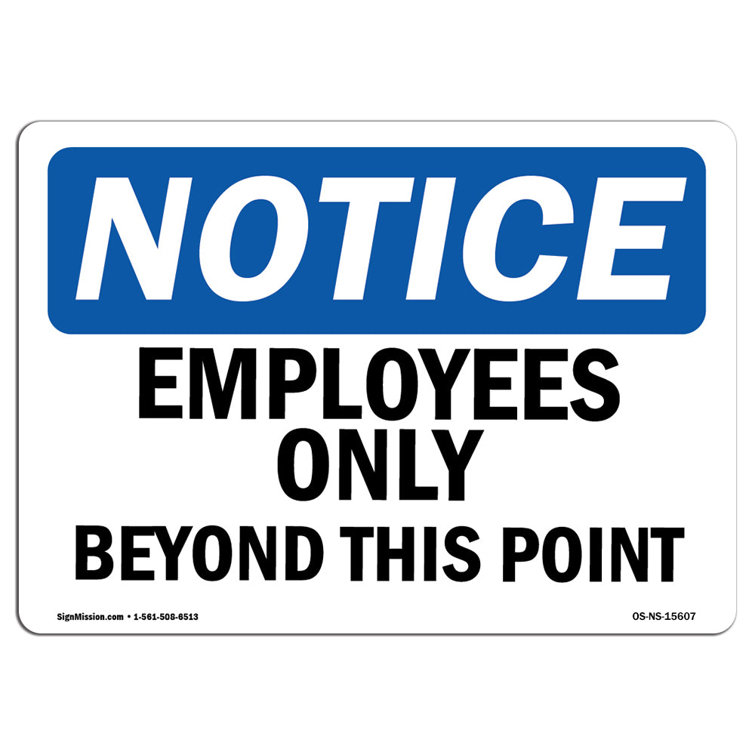 SignMission Notice Employees Only Beyond This Point Sign | Wayfair