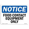 SignMission Food Contact Equipment Only Sign | Wayfair