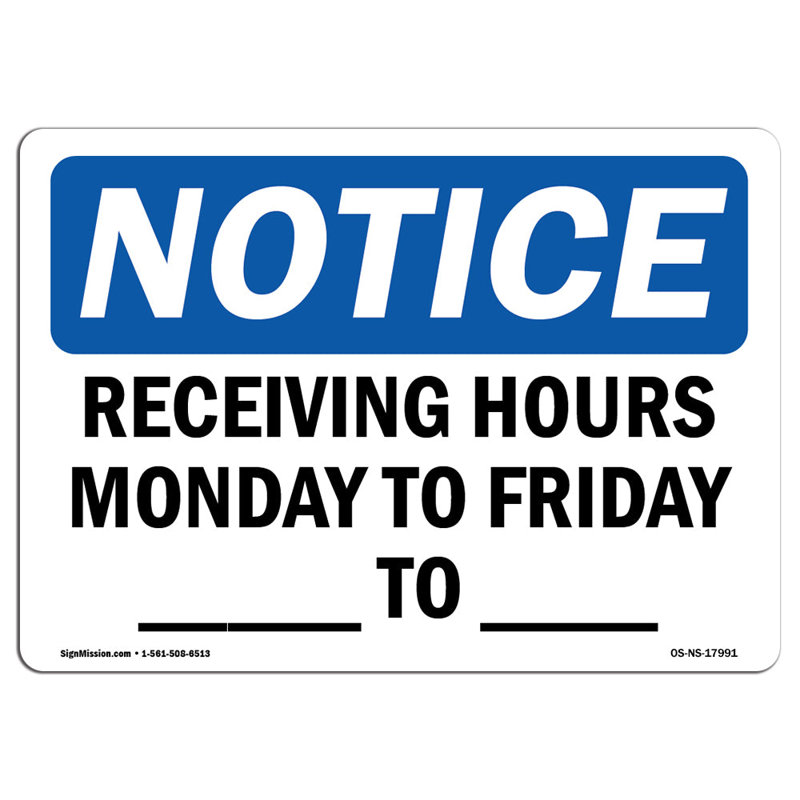 SignMission Receiving Hours Monday to Friday To Sign | Wayfair