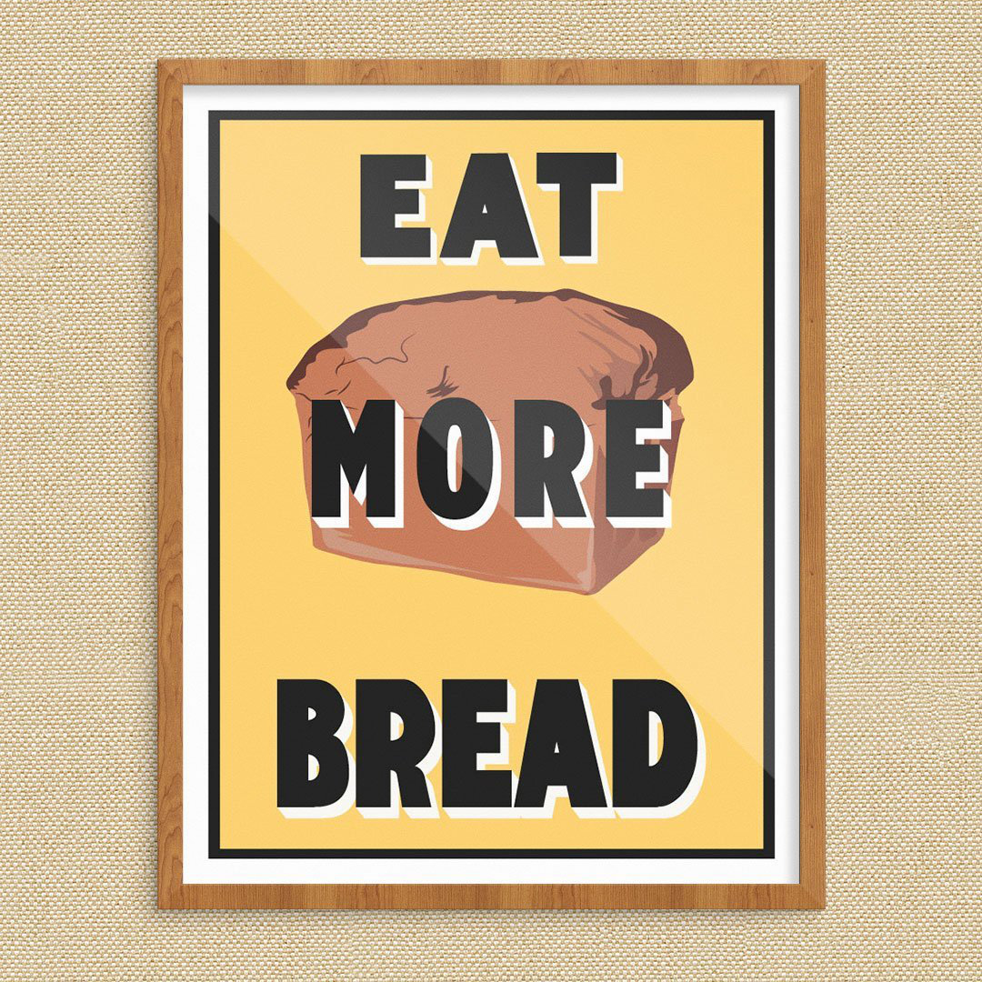 Winston Porter 'Eat More Bread' Graphic Art Print - Wayfair Canada