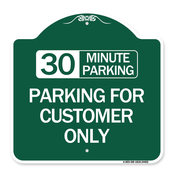 Signmission Designer Series Sign - 30 Minutes Parking - Parking For ...