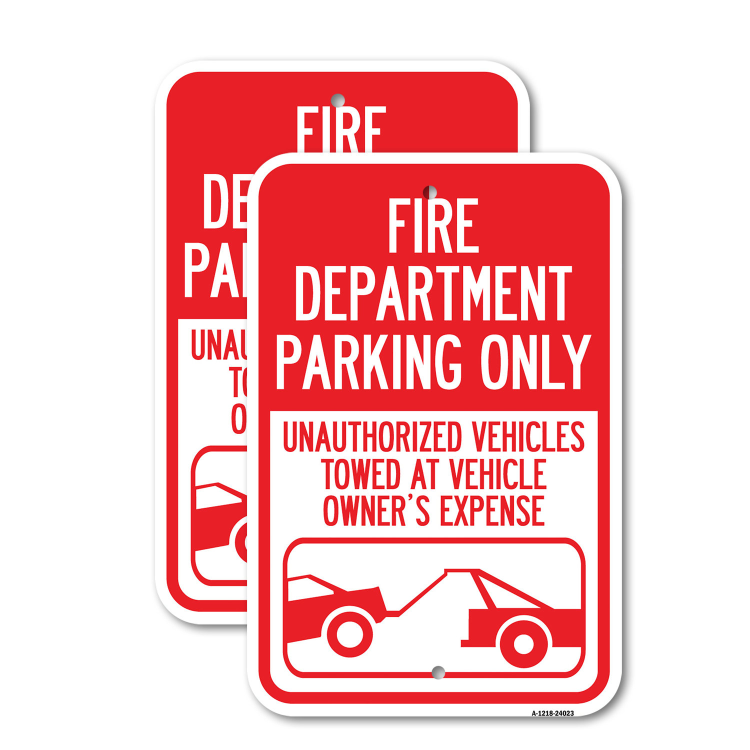 SignMission (2 Pack) Fire Department Parking Only Unauthorized Vehic 12 ...