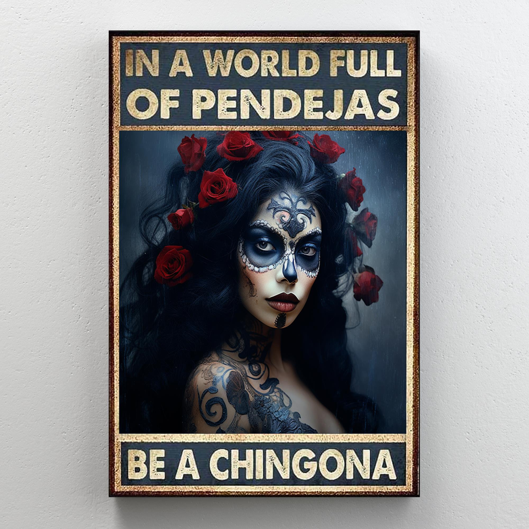 Trinx Woman Be A Chingona 2 - 1 Piece Rectangle Graphic Art Print On ...