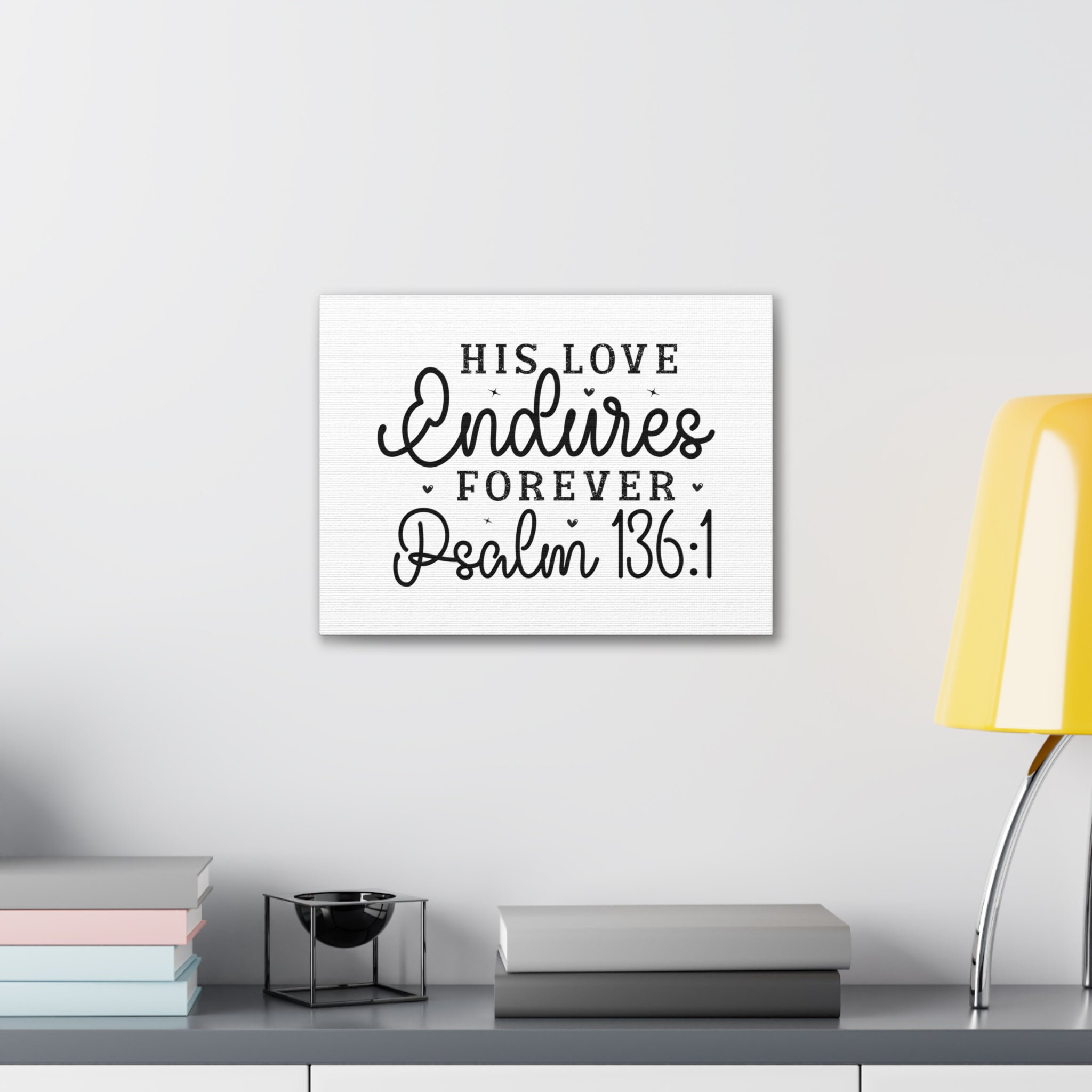 Trinx Psalm 136:1 His Love Endures Forever Bible Verse Canvas Christian ...