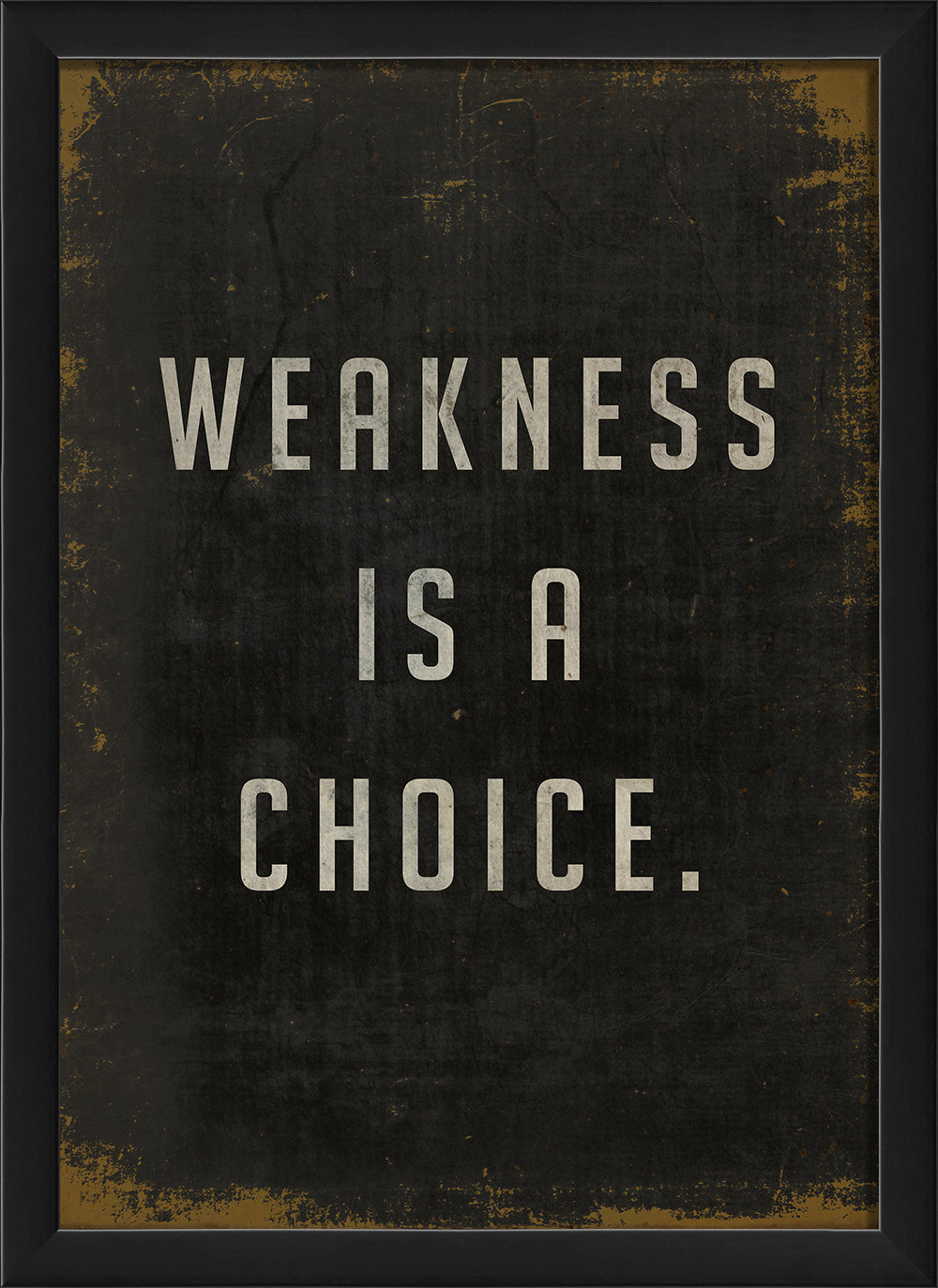 The Artwork Factory Weakness Is a Choice Framed Textual Art | Wayfair