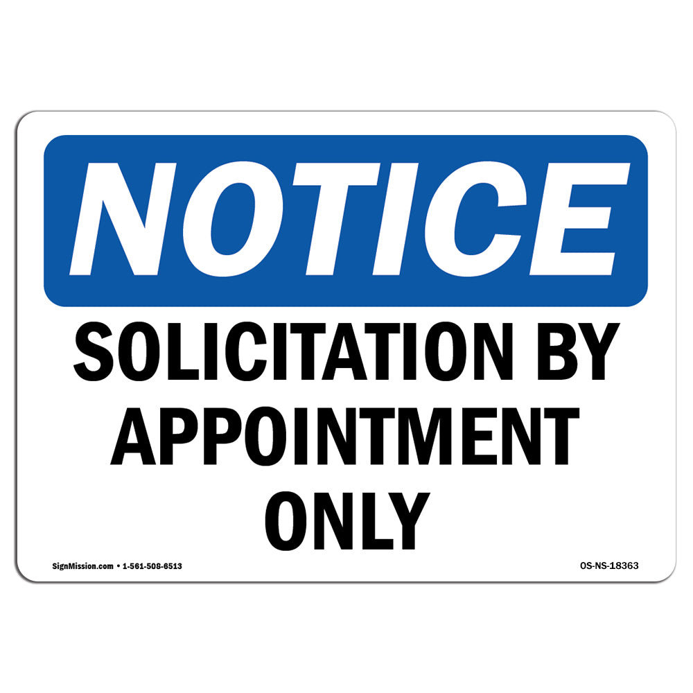 SignMission OSHA Notice - Solicitation By Appointment Only Sign | Heavy ...