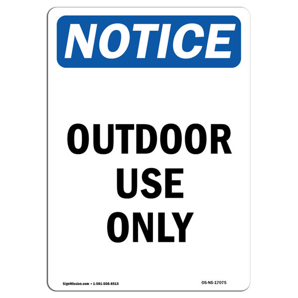 SignMission Outdoor Use Only Sign | Wayfair
