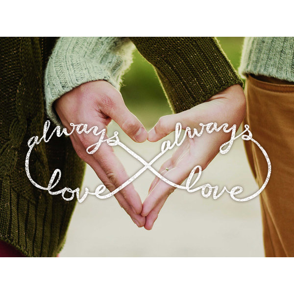 Trinx Always Love On Canvas Print - Wayfair Canada