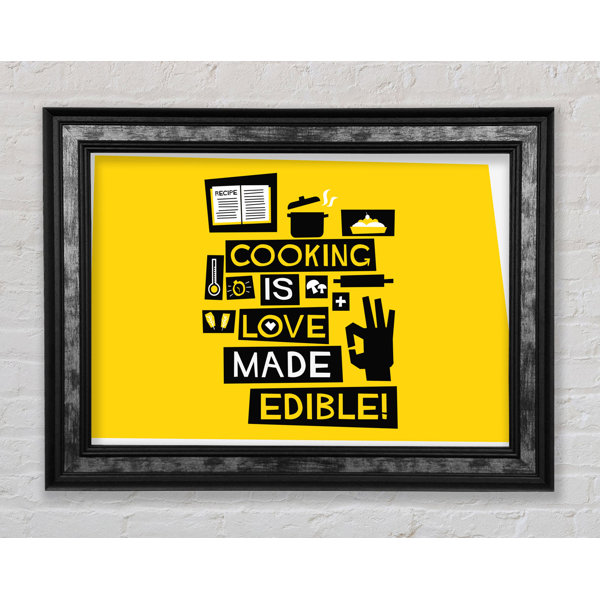 Happy Larry Cooking Is Love Made Edible Framed Print Wall Art | Wayfair ...