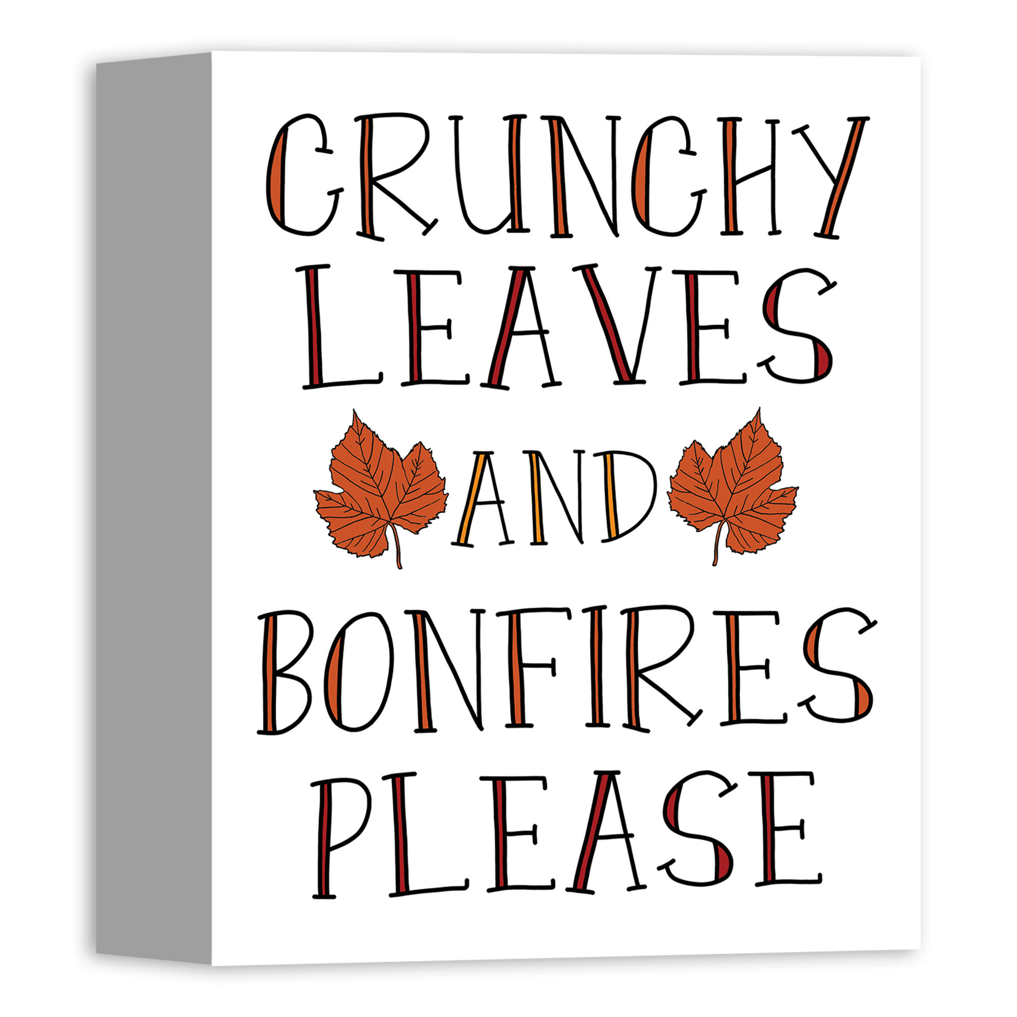 Ebern Designs 'Crunchy Leaves and Bonfires Please' - Textual Art Print ...