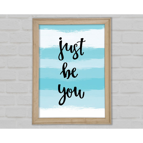 Happy Larry Just Be You Framed Print | Wayfair.co.uk