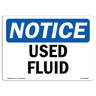 SignMission Osha Notice Used Fluid Sign | Wayfair