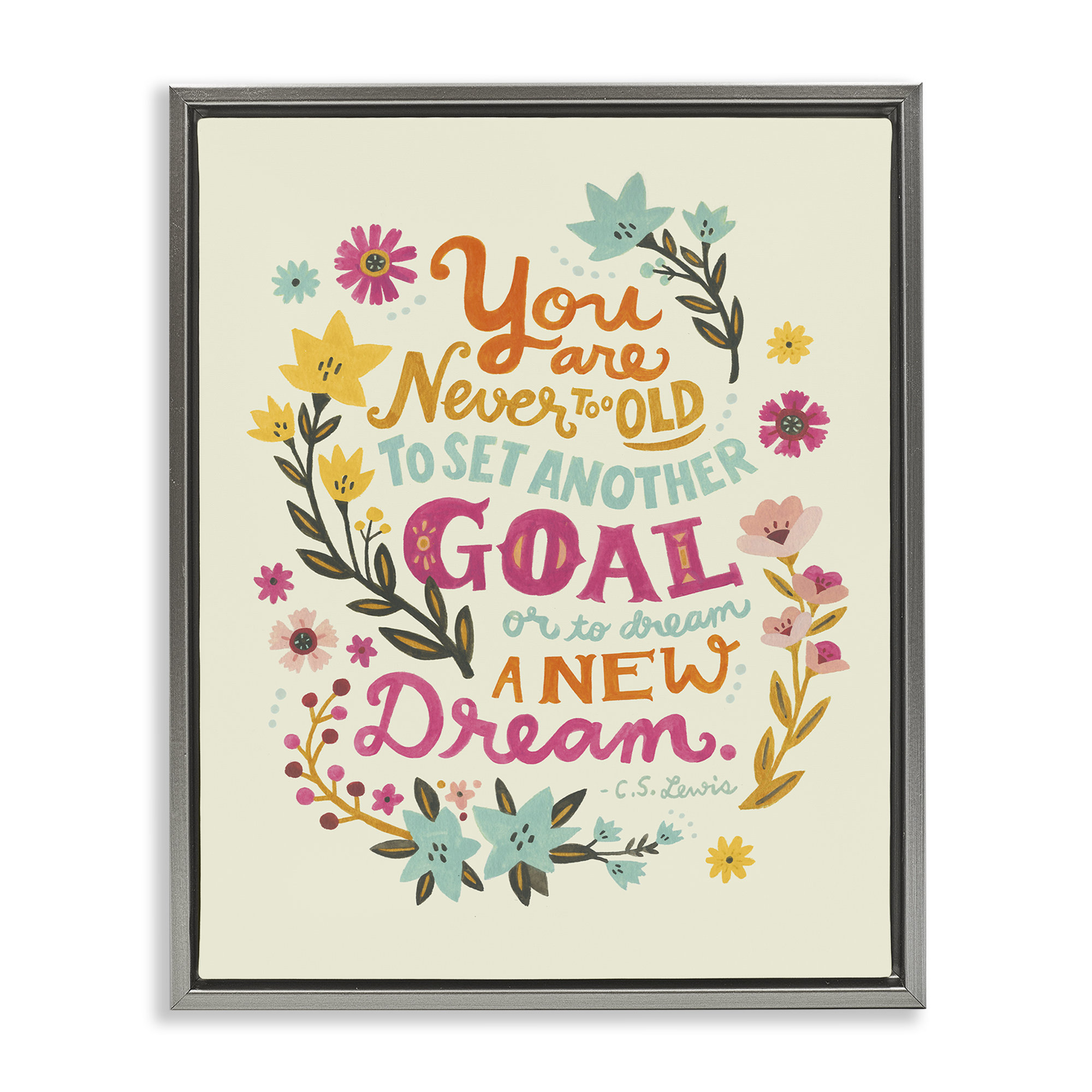 Trinx Never Too Old Inspiring Quote Framed Floater Canvas Wall Art by ...