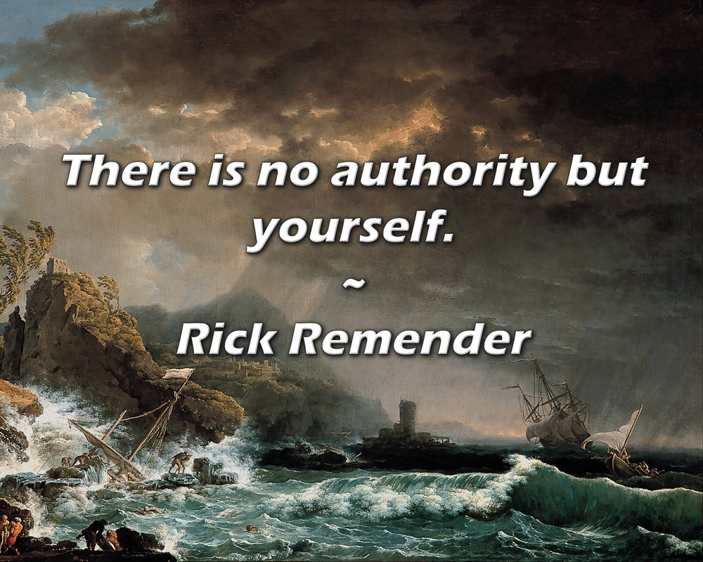 Astoria Grand Artsy Quote "There is no authority but yourself." By Rick ...