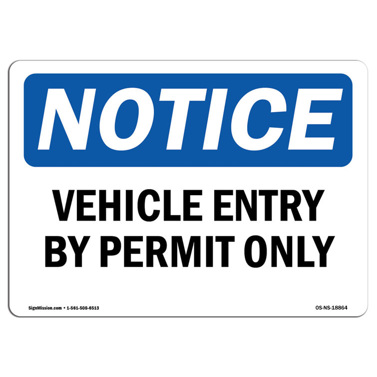 SignMission Vehicle Entry by Permit Only Sign | Wayfair