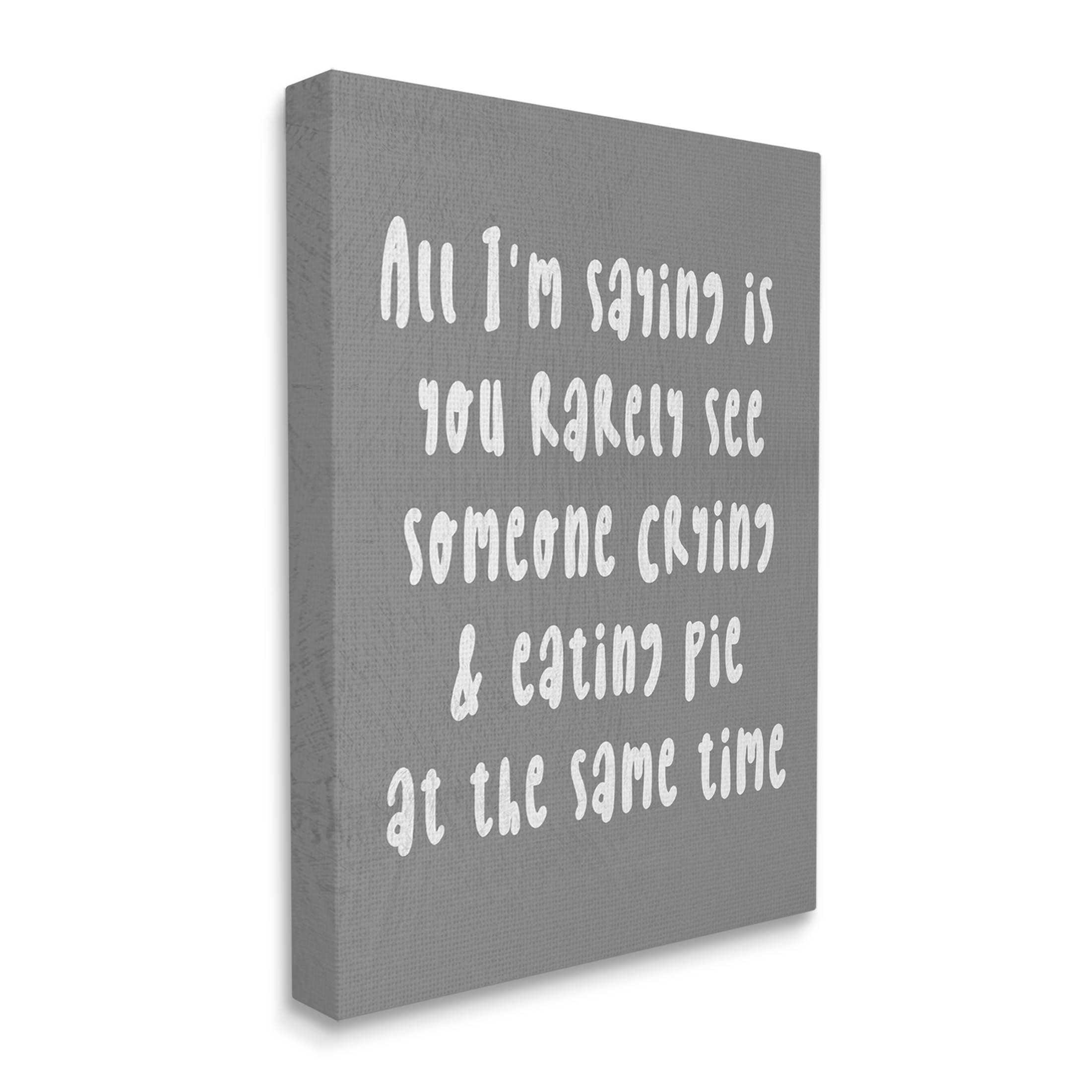 Stupell Industries Crying & Eating Pie Humour Canvas Wall Art By Lil ...