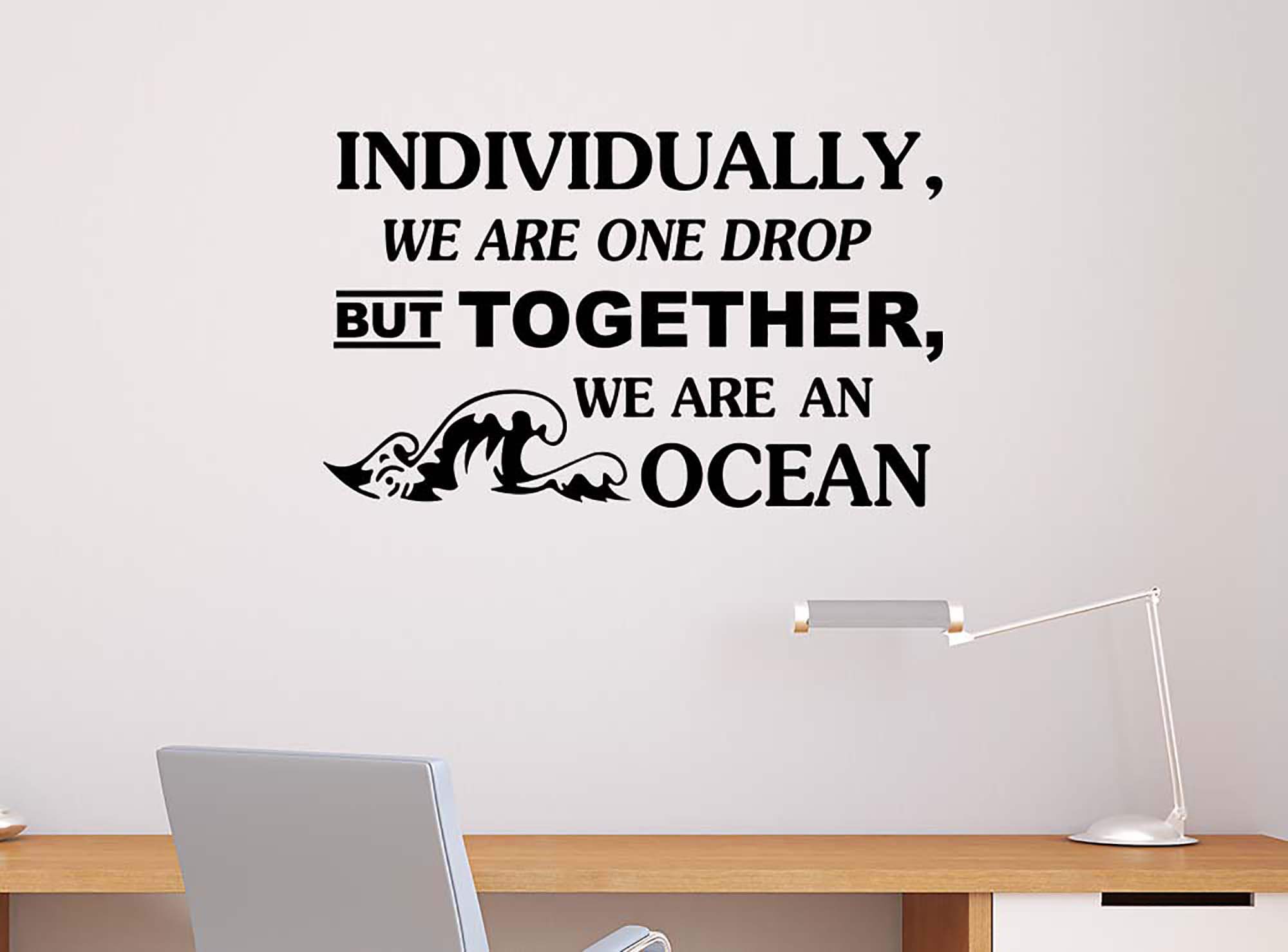 Trinx Individually We Are One Drop, But Together We Are An Ocean 23 X ...