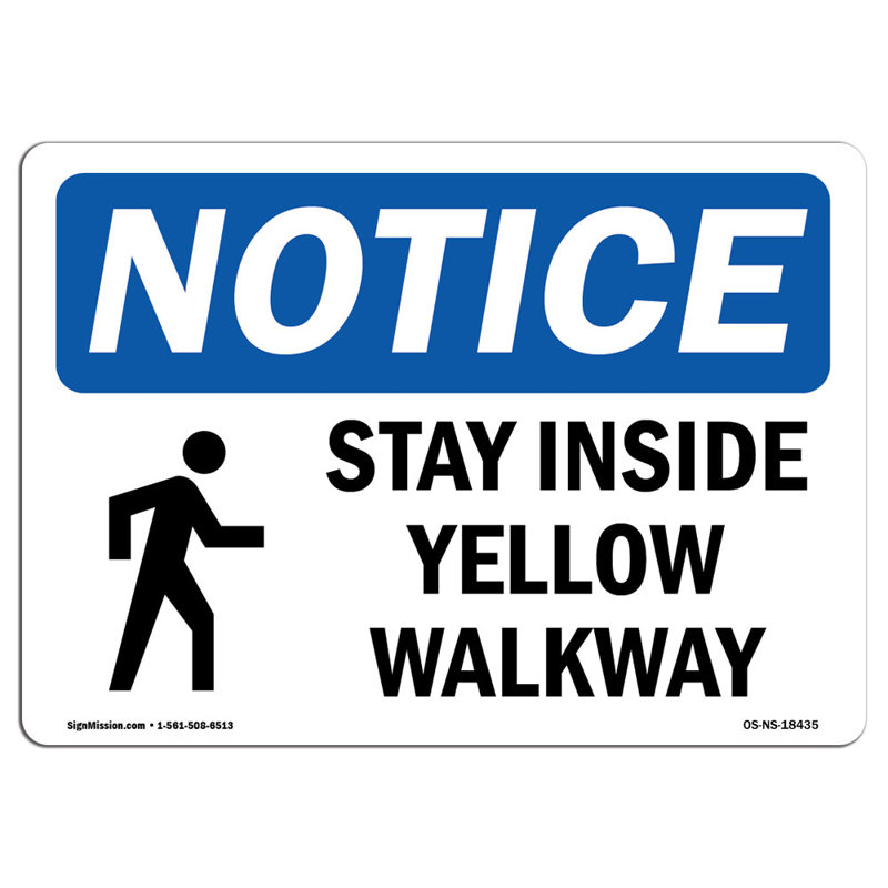 SignMission Stay Inside Yellow Walkway Sign | Wayfair