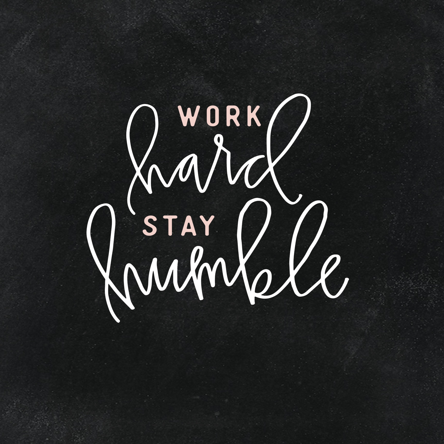 Happy Larry Work Hard Stay Humble 10 | Wayfair.co.uk