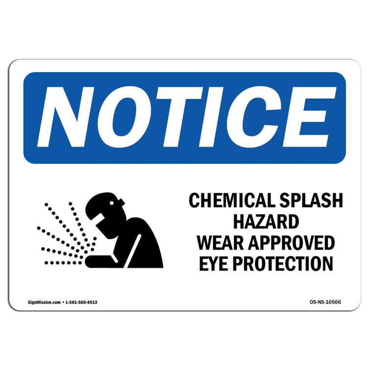 SignMission OSHA Notice - Chemical Splash Hazard Wear Sign With Symbol ...