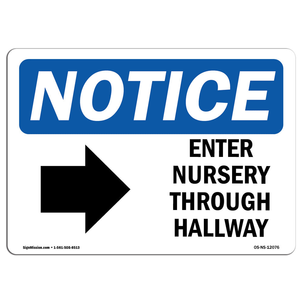 SignMission Enter Nursery through Side Hallway Sign | Wayfair