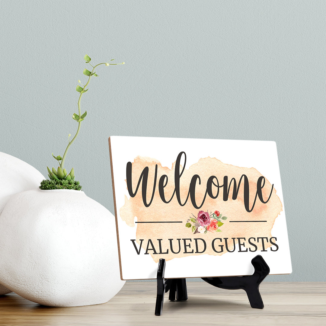 Signs Bylita Welcome Valued Guests, Table Sign (8 X 6") - Wayfair Canada