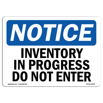 SignMission Notice Inventory in Progress Do Not Enter Sign | Wayfair