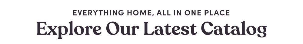 Explore the Wayfair catalog.