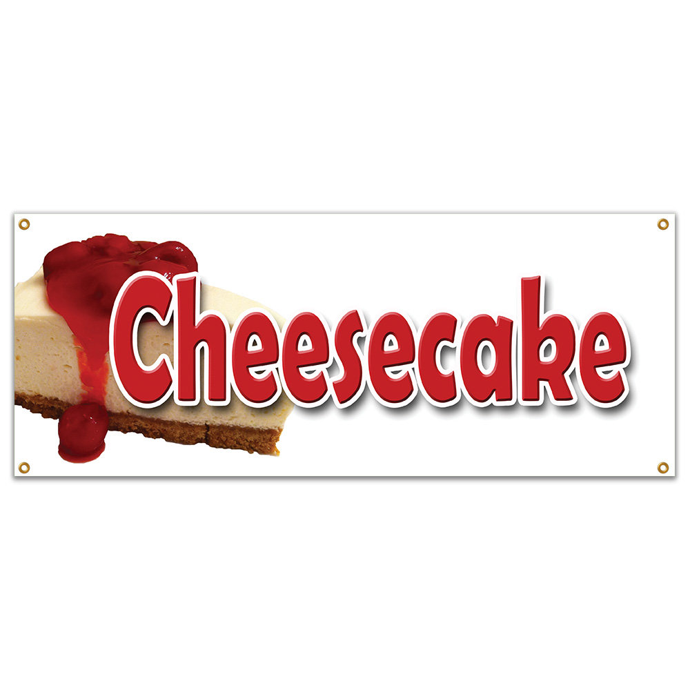 SignMission Cheesecake Banner Sign | Wayfair