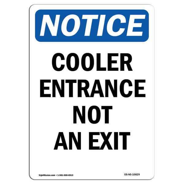 SignMission Osha Notice - Cooler Entrance Not an Exit Sign | Wayfair