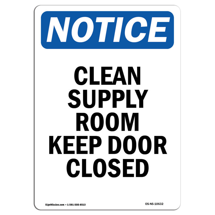 SignMission Clean Supply Room Keep Door Closed Sign - Wayfair Canada