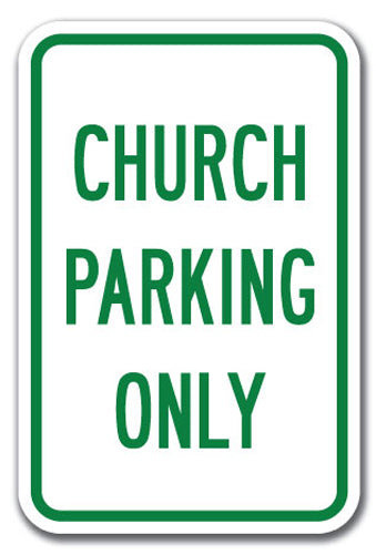SignMission Church Parking Only Aluminum Signs - Wayfair Canada