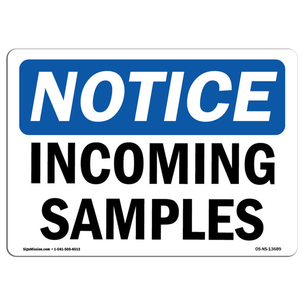 SignMission Incoming Samples Sign | Wayfair