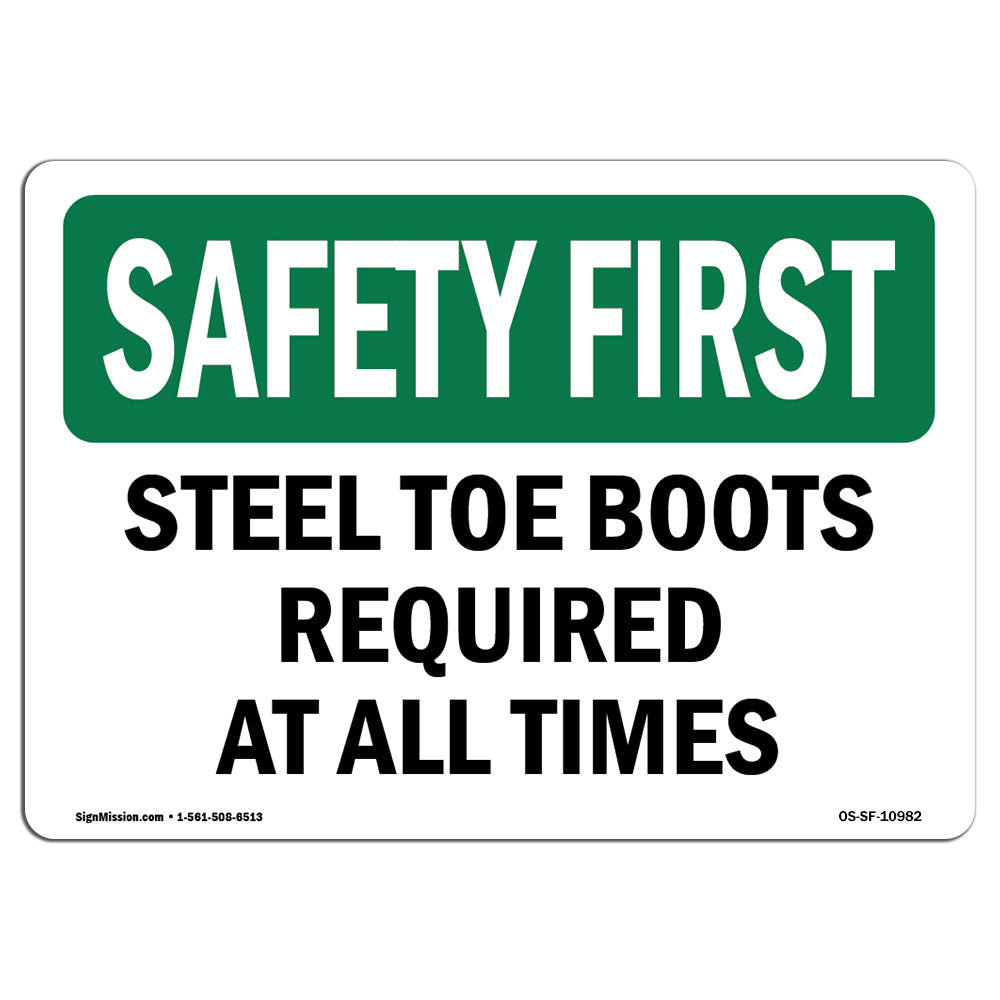 SignMission Osha Safety First- Steel Toe Boots Required At All Times ...