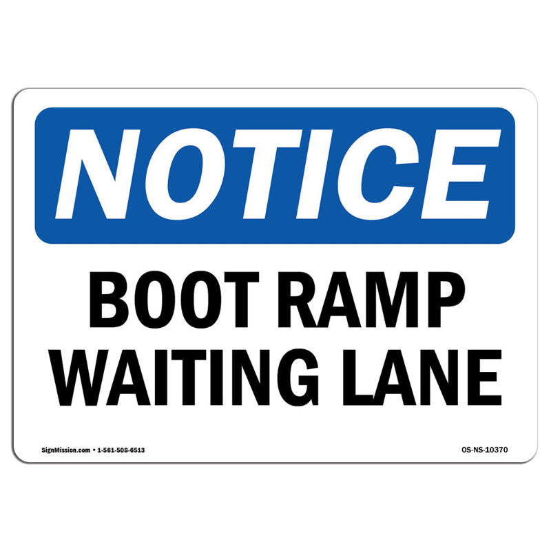 SignMission Boot Ramp Waiting Lane Sign | Wayfair