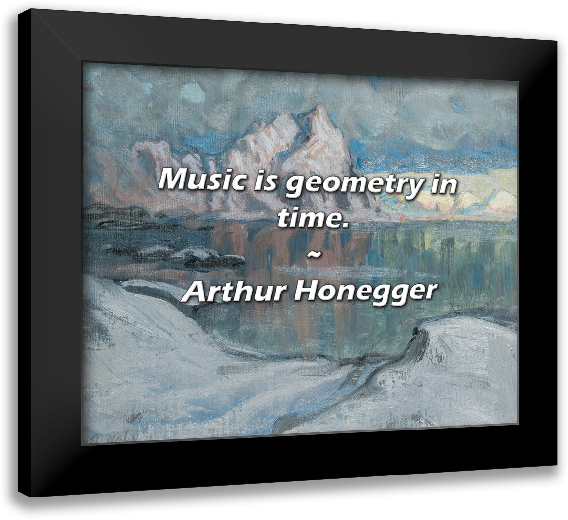 Latitude Run® Arthur Honegger Quote: Music is geometry in time. | Wayfair