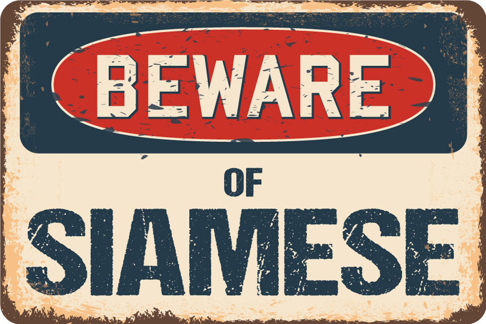 SignMission Beware of Siamese Sign | Wayfair