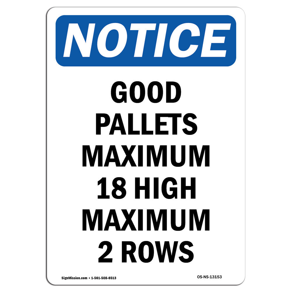 SignMission Good Pallets Maximum 18 High Maximum Sign | Wayfair