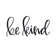 Maturi Be Kind Script | Wayfair.co.uk