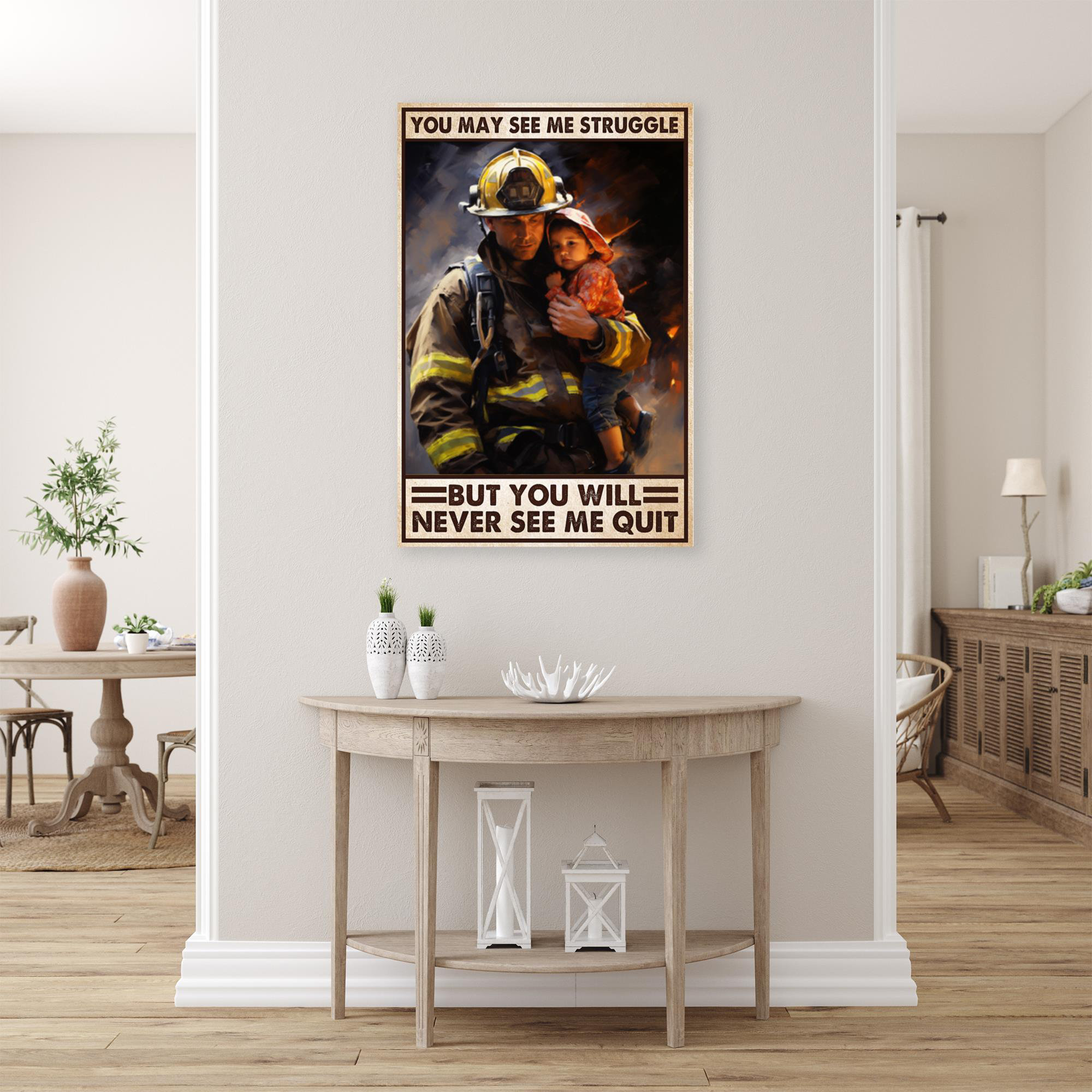 Trinx Firefighter You May See Me Struggle 1 On Canvas Print | Wayfair